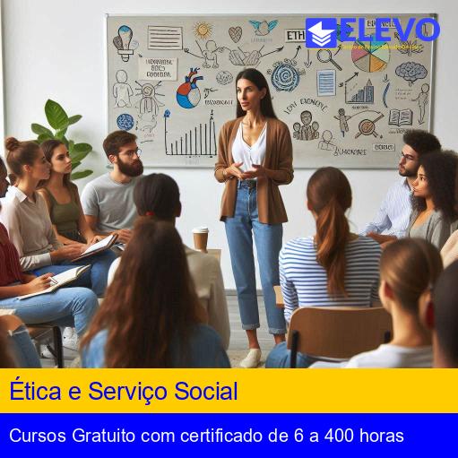 Curso Grátis de Ética e Serviço Social com Certificado | Elevo Cursos