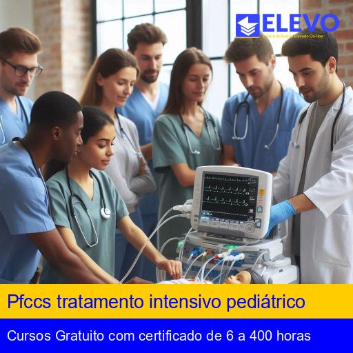 Curso Grátis de PFCCS - Tratamento Intensivo Pediátrico com Certificado ...